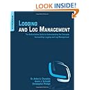 Amazon.com: Logging and Log Management: The Authoritative Guide to ...