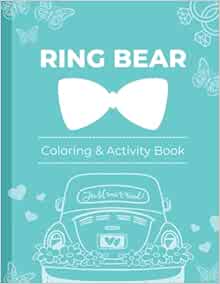 Ring Bear Coloring & Activity Book: Ring Bearer Proposal Gift | Wedding ...