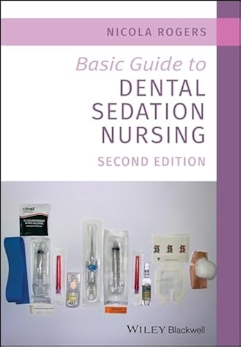 Basic Guide to Dental Sedation Nursing (Basic Guide Dentistry Series) in Oman | Whizz Anesthesiology