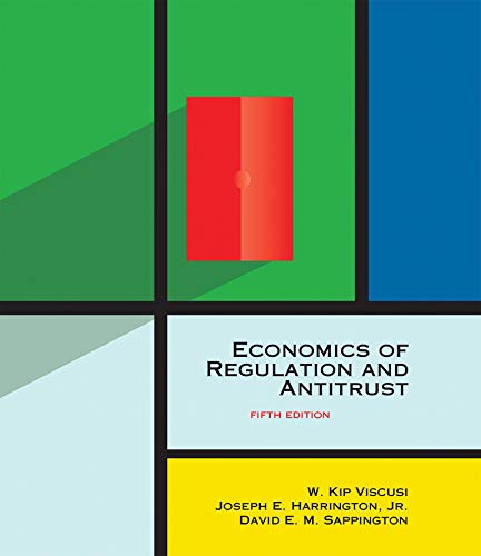 Economics of Regulation and Antitrust, fifth edition (The MIT Press ...