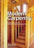 Modern Carpentry: Willis H. Wagner, Howard Bud Smith: 9781590706480 ...