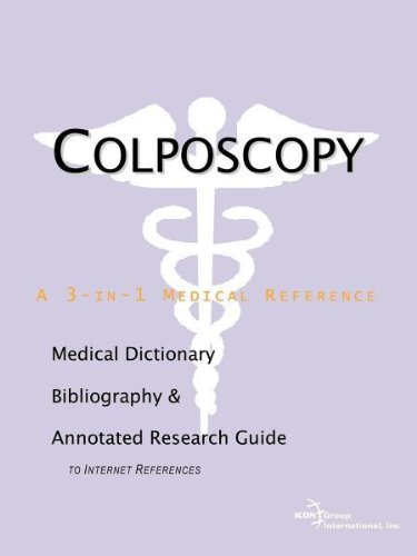 Colposcopy - A Medical Dictionary, Bibliography, and Annotated Research ...