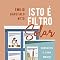 Isto É Filtro Solar: Eclesiastes E A Vida Debaixo Do Sol | Amazon.com.br