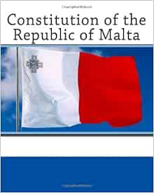 Constitution of the Republic of Malta: Malta, Parliament of ...