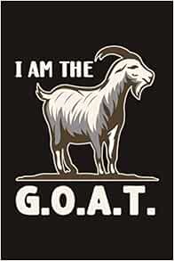 I Am The Goat: Cute Perfect Goat Farm Animals Lined Composition ...