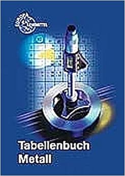 Tabellenbuch Metall (mit Formelsammlung): 9783808517239: Amazon.com: Books