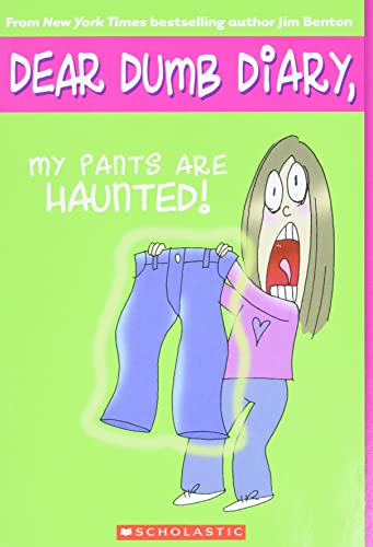My Pants Are Haunted (Dear Dumb Diary #2) : Benton, Jim, Benton, Jim: Books