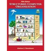 Structured Computer Organization: Tanenbaum, Andrew, Austin, Todd: 9780132916523: Amazon.com: Books