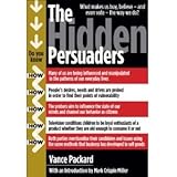 The Hidden Persuaders: Vance Packard, Mark Crispin Miller ...