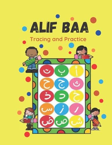Alif Baa Tracing and Practice: Arabic Alphabet for Kids and Beginners ...