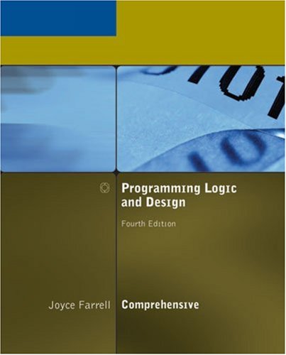 Programming Logic and Design, Comprehensive, Fourth Edition ...