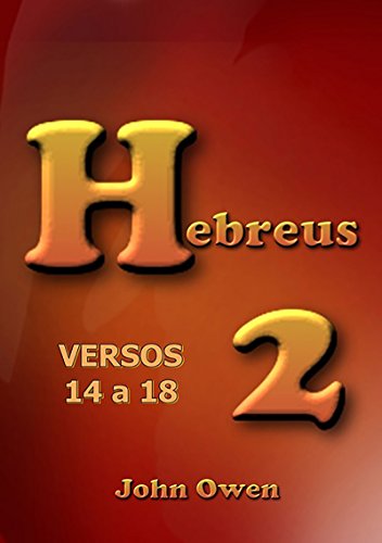 Hebreus 2 – Versículos 14 A 18 - eBook, Resumo, Ler Online e PDF - por ...
