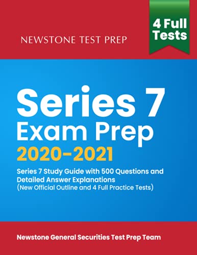 Series 7 Exam Prep 2020 2021: Series 7 Study Guide with 500 Questions ...