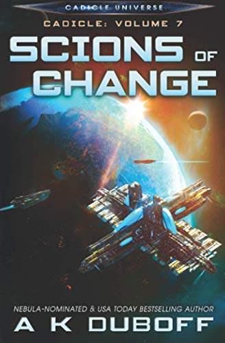 Amazon.com: Scions of Change (Cadicle): 9781548119324: DuBoff, Amy ...