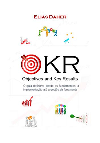 Okr - eBook, Resumo, Ler Online e PDF - por Elias Daher