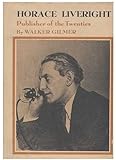 Firebrand: The Life of Horace Liveright: Tom Dardis: 9780679406754 ...