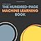 The Hundred-Page Machine Learning Book: Amazon.co.uk: Andriy Burkov ...