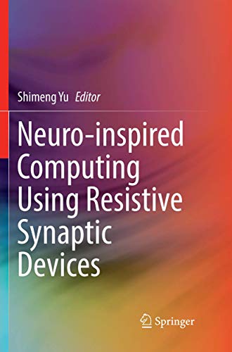 Buy Neuro-inspired Computing Using Resistive Synaptic Devices Online at ...