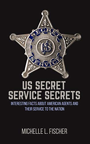 US Secret Service Secrets: Interesting Facts About American Agents And ...