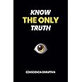 KNOW THE ONLY TRUTH: Disruptiva, Consciencia: 9798375185767: Amazon.com ...