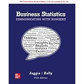 Business Statistics: Communicating with Numbers: Jaggia, Sanjiv, Kelly ...