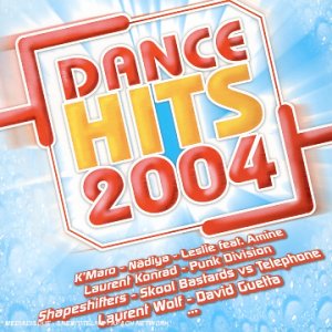Dance Hits 2004: Compilation: Amazon.fr: CD et Vinyles}