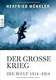 Der Große Krieg: Die Welt 1914 bis 1918: Amazon.de: Herfried Münkler ...