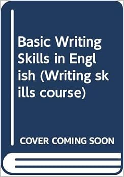 Basic Writing Skills in English: Student's Book (ELT Writing Skills ...