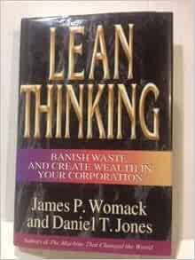 Lean Thinking by Womack, James P., Jones, Daniel T. [Hardcover]: James ...
