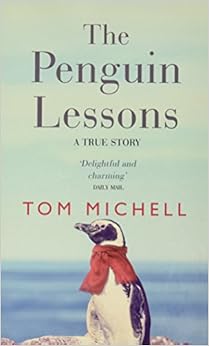 The Penguin Lessons : Michell, Tom: Amazon.de: Bücher