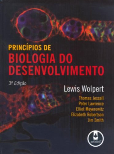 Princípios De Biologia Do Desenvolvimento Pdf Lewis Wolpert