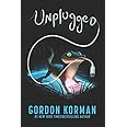 Unplugged: Korman, Gordon: 9780062798893: Amazon.com: Books