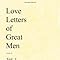 Love Letters Of Great Men: Kirkland, John C.: 9781438257242: Books ...