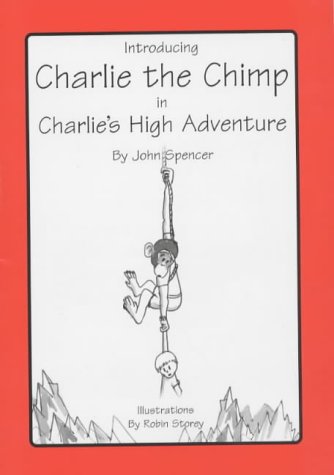 Charlie's High Adventure: 9780954457600: Books - Amazon.ca