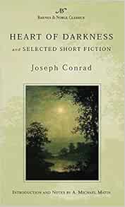 Heart of Darkness and Selected Short Fiction (Barnes & Noble Classics ...