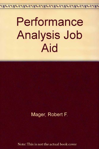 Performance Analysis Job Aid: Mager, Robert F.: 9781561033430: Amazon ...