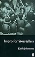 Impro (Performance Books): Improvisation and the Theatre: Amazon.co.uk ...