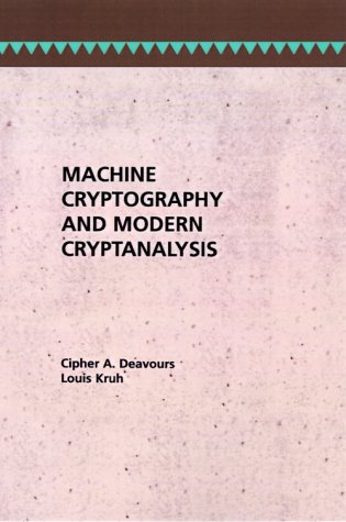Machine Cryptography and Modern Cryptanalysis (Artech House Telecom ...