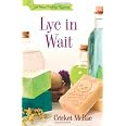 Amazon.com: Lye in Wait (A Home Crafting Mystery): 9780738711164: McRae ...