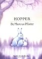 Hopper: Marcus Pfister: 9781558583528: Amazon.com: Books