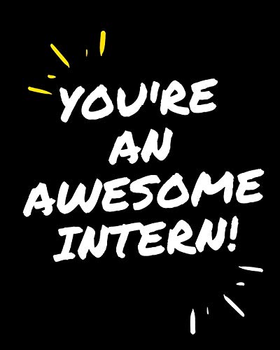 You're an Awesome Intern!: Intern Appreciation Gift Activity Notebook ...
