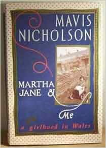 Martha Jane & Me: Mavis Nicholson: 9780701133559: Amazon.com: Books