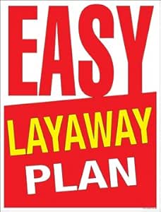 Amazon.com : Easy Layaway Plan Window Sale Sign Posters Retail Business ...