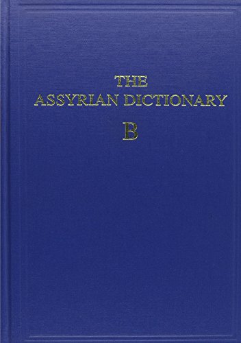Amazon.com: Assyrian Dictionary of the Oriental Institute vol. 2: B ...