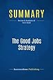 The Good Jobs Strategy: How the Smartest Companies Invest in Employees ...