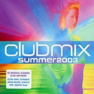 Club Mix - Summer 2003: Amazon.co.uk: Music