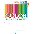 Color Management: A Comprehensive Guide for Graphic Designers: John T ...