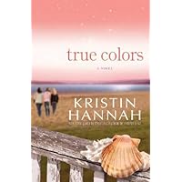 True Colors: Hannah, Kristin: 9780312364106: Amazon.com: Books