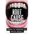 Amazon.com: Root Cause [DVD] : Frazer Bailey, Ben Purser: Movies & TV