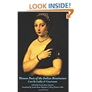 Amazon.com: Women Poets of the Italian Renaissance: Courtly Ladies ...